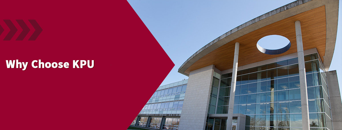 Why Choose KPU | KPU.ca - Kwantlen Polytechnic University